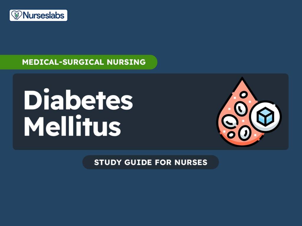 Nursing Considerations for Diabetes Mellitus – Ask The Nurse Expert
