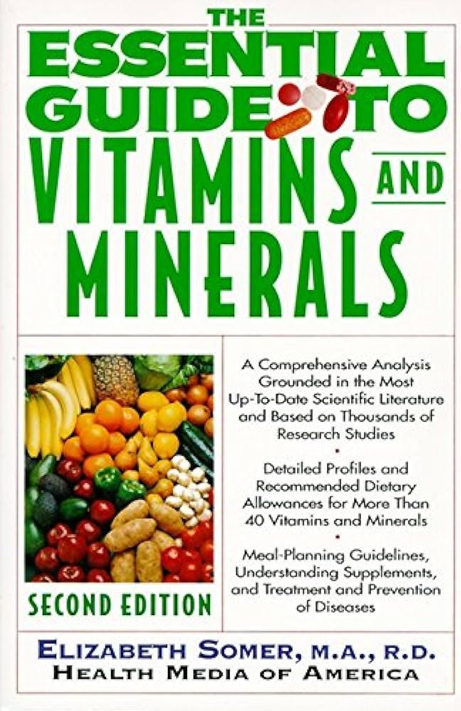 The Essential Guide To Vitamins And Minerals - Ask The Nurse Expert
